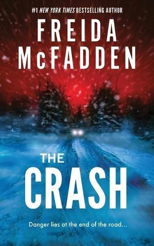 تسوق The Crash - A Pulse-Pounding Psychological Thriller From The Author Of The Housemaid Is ...