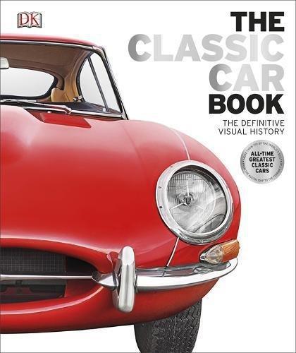 تسوق The Classic Car Book The Definitive Visual History | Dorling ...