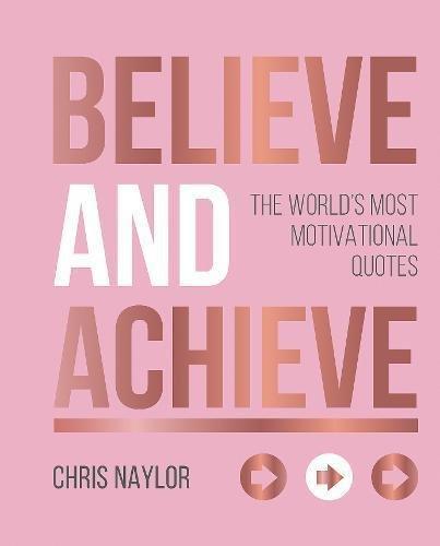 Summersdale Publishers Believe And Achieve The Worlds Most